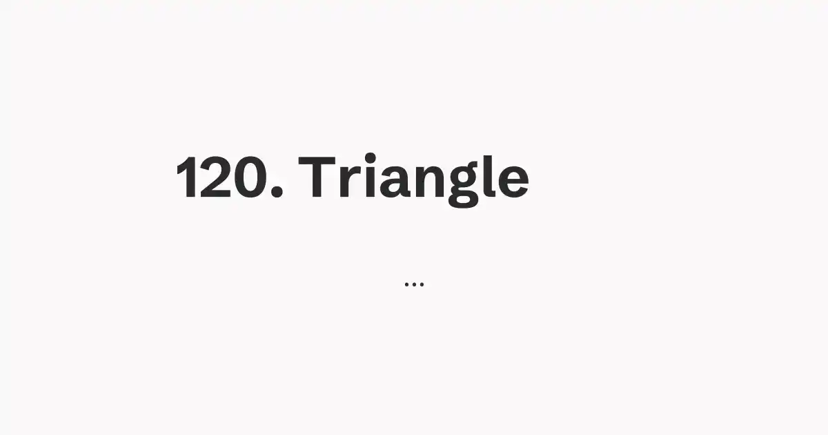 120 Triangle